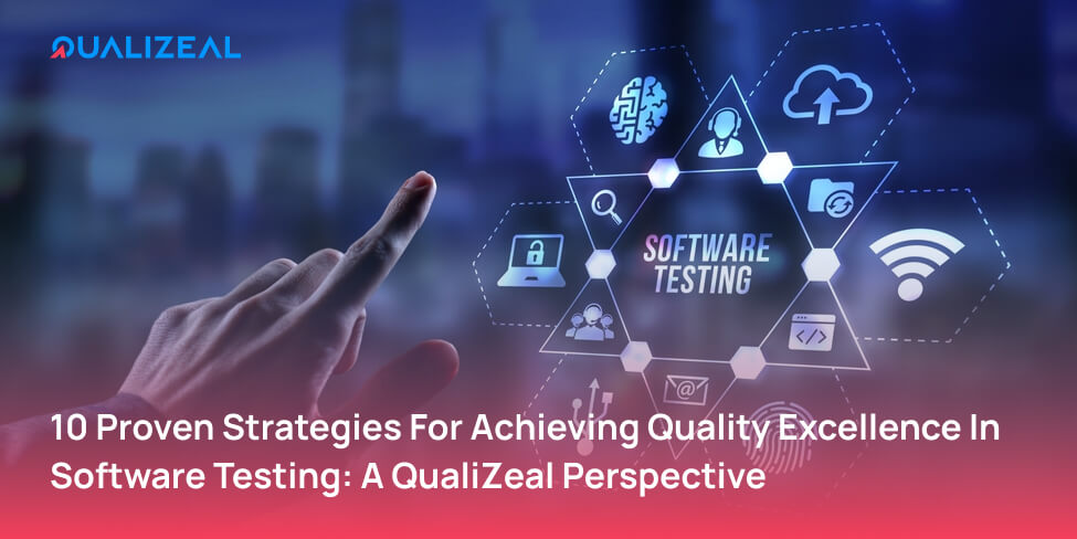 10 Proven Strategies for Achieving Quality Excellence in Software ...